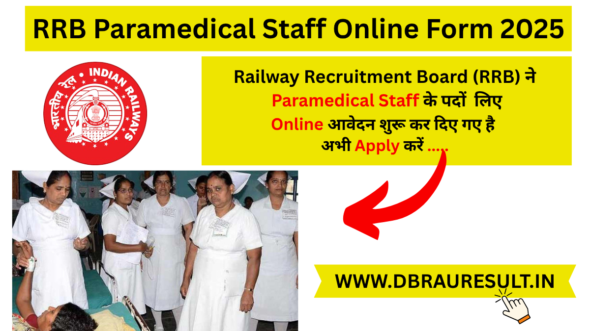RRB Paramedical Staff Online Form 2025 - DBRAU RESULT