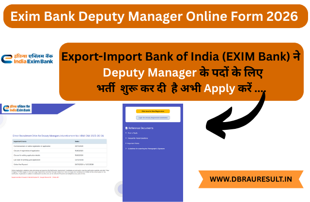 Exim Bank Deputy Manager Online Form 2026 - DBRAU RESULT